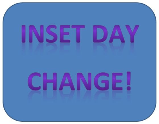 INSET day - change of date! - Robert Shaw Primary and Nursery School